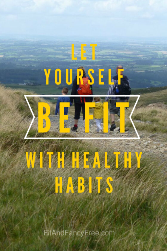 Allowing Yourself to be Fit – Fit and Fancy Free